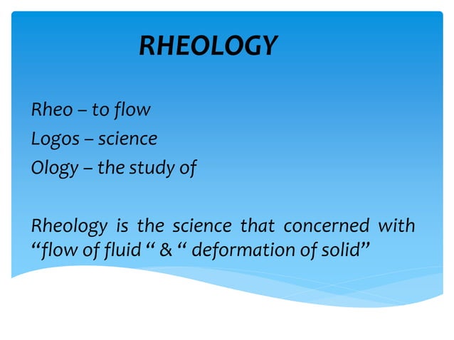 A rheology ppt | PPTX