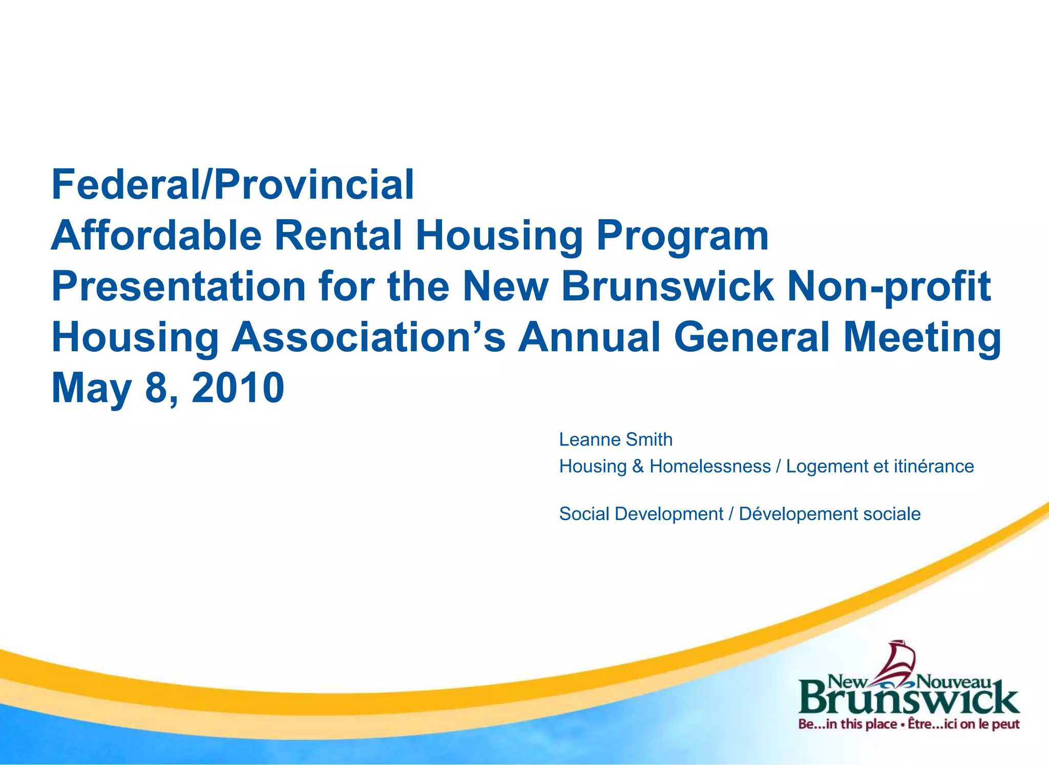 Affordable Housing Rental Program - NBNPHA AGM | PPTX | Government ...