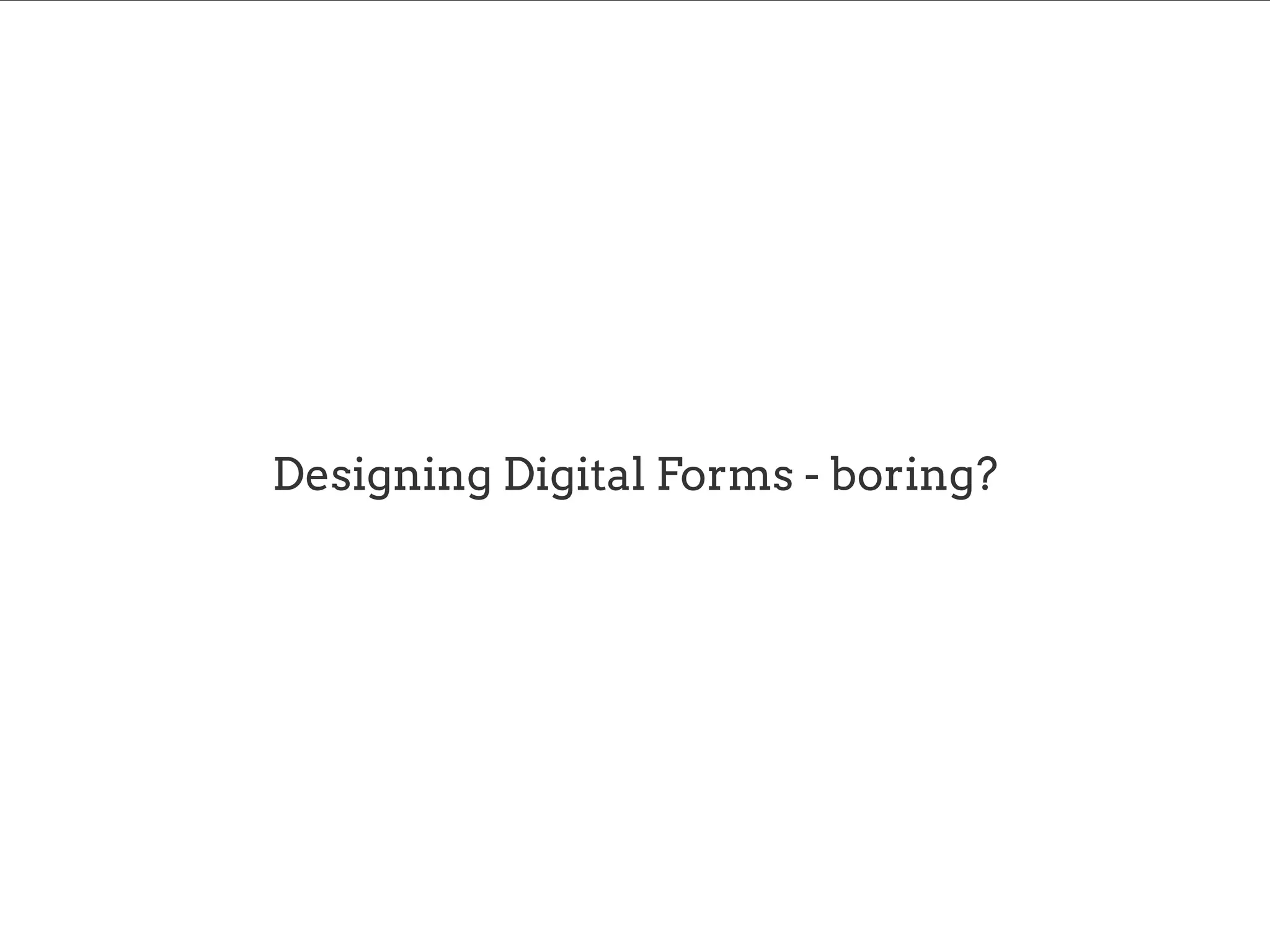 Designing Digital Forms | PDF