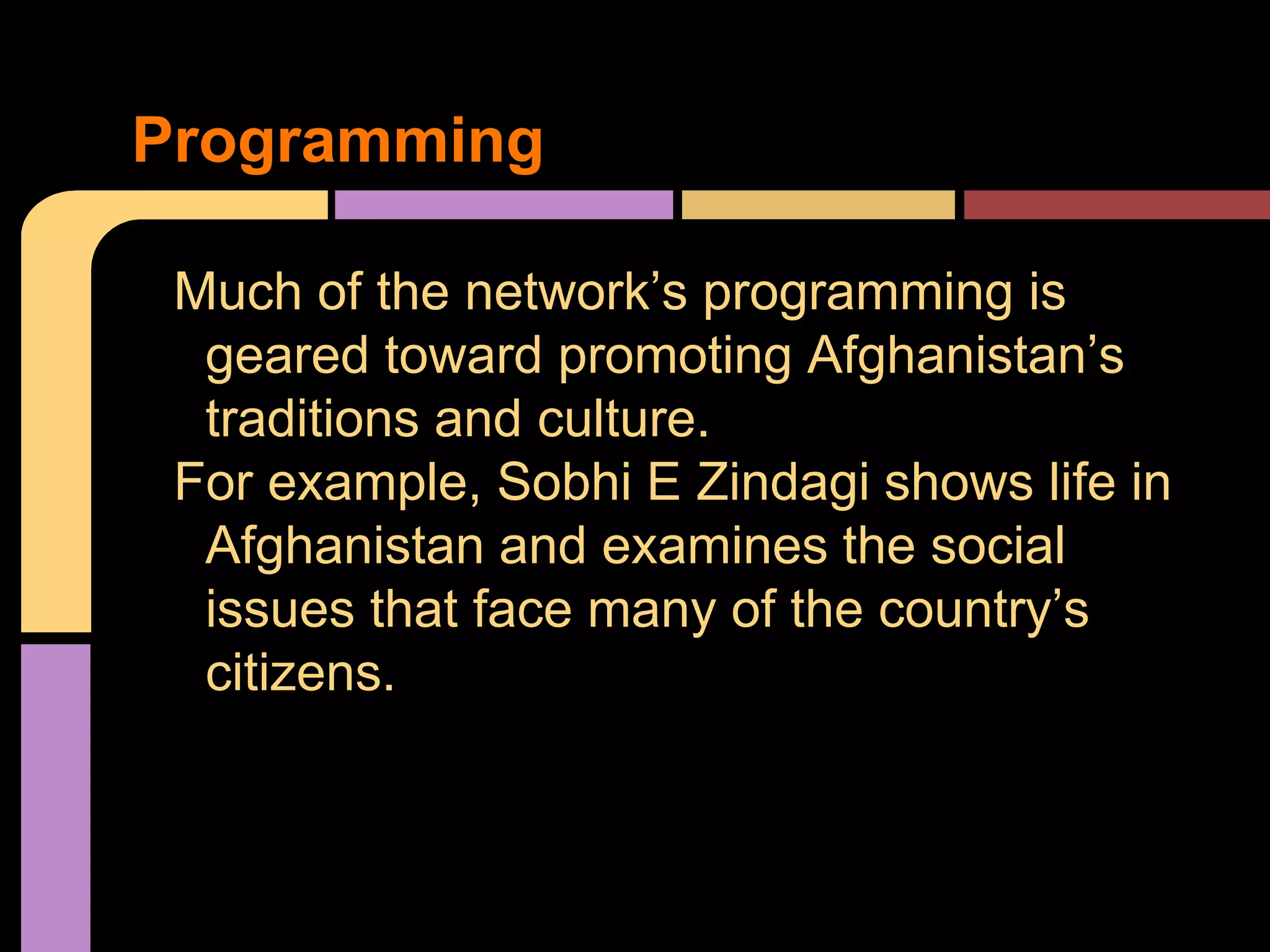 Ariana Television Programming Supports Afghan Culture, Traditions | PPTX