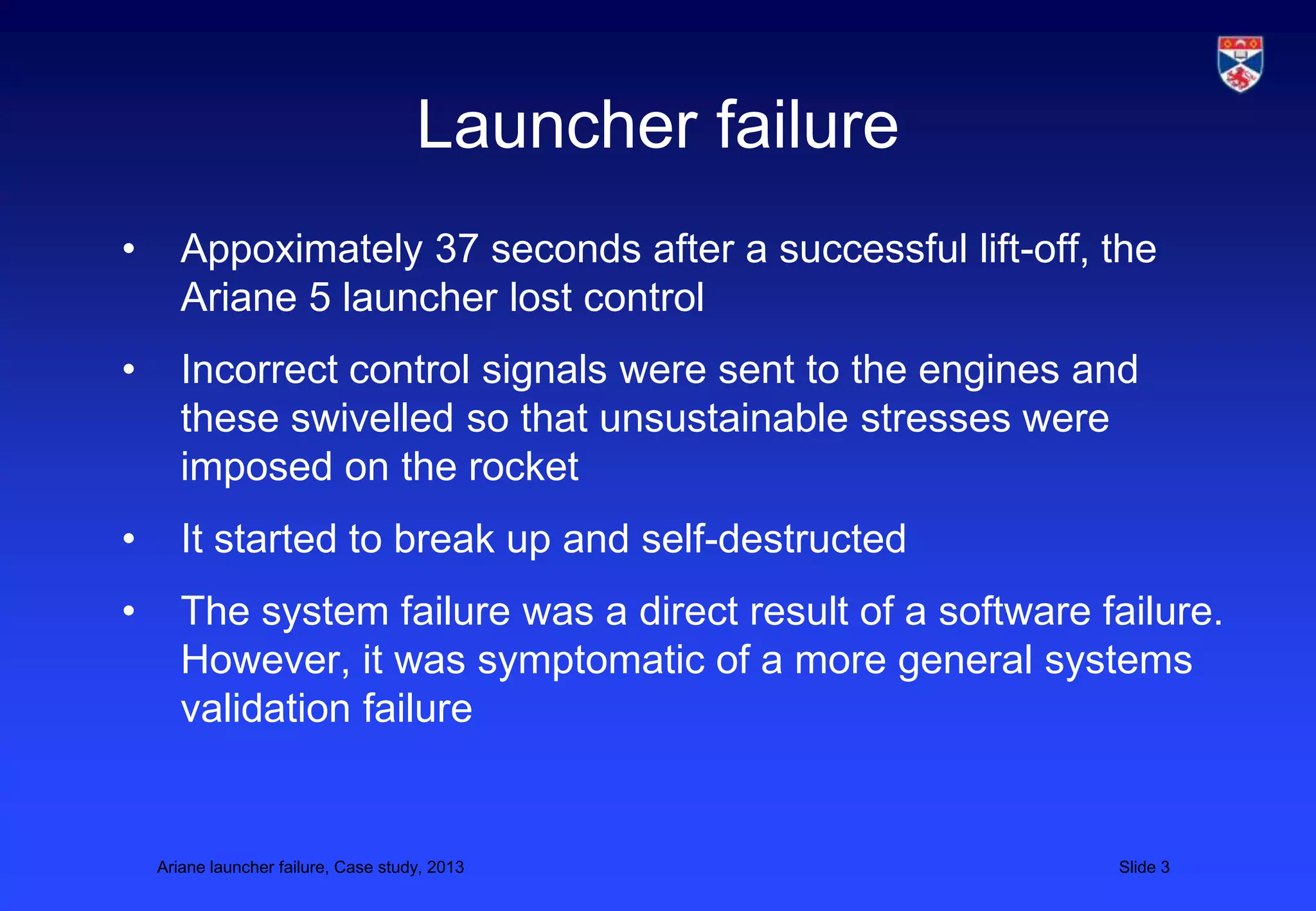 CS5032 Case study Ariane 5 launcher failure | PPTX