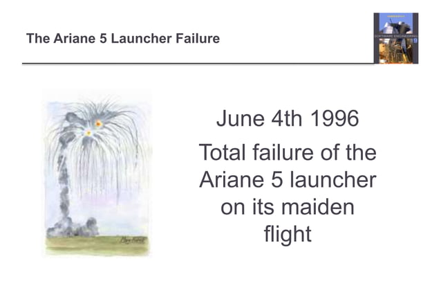 Ariane 5 launcher failure - why did it happen | PPTX