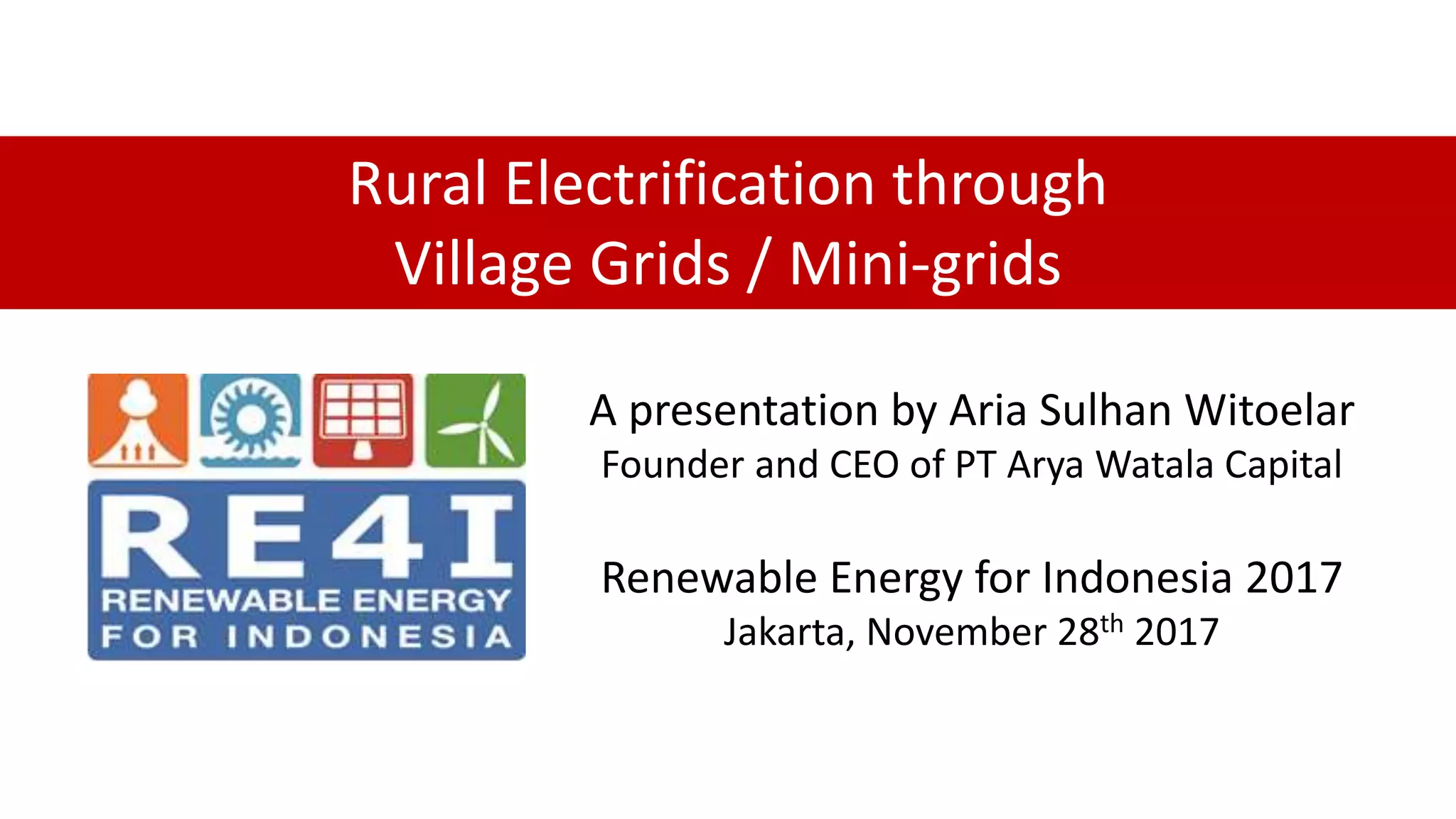 Rural Electrification through Village Grids / Mini-grids in Indonesia ...