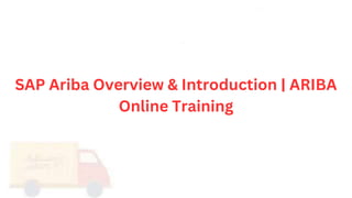 SAP Ariba Overview - SAP Ariba Training | PPTX