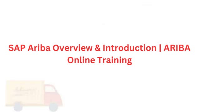 SAP Ariba Overview - SAP Ariba Training | PPTX