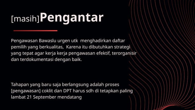 Strategi Pengawasan Tahapan Penyusuna Daftar Pemilih.pptx