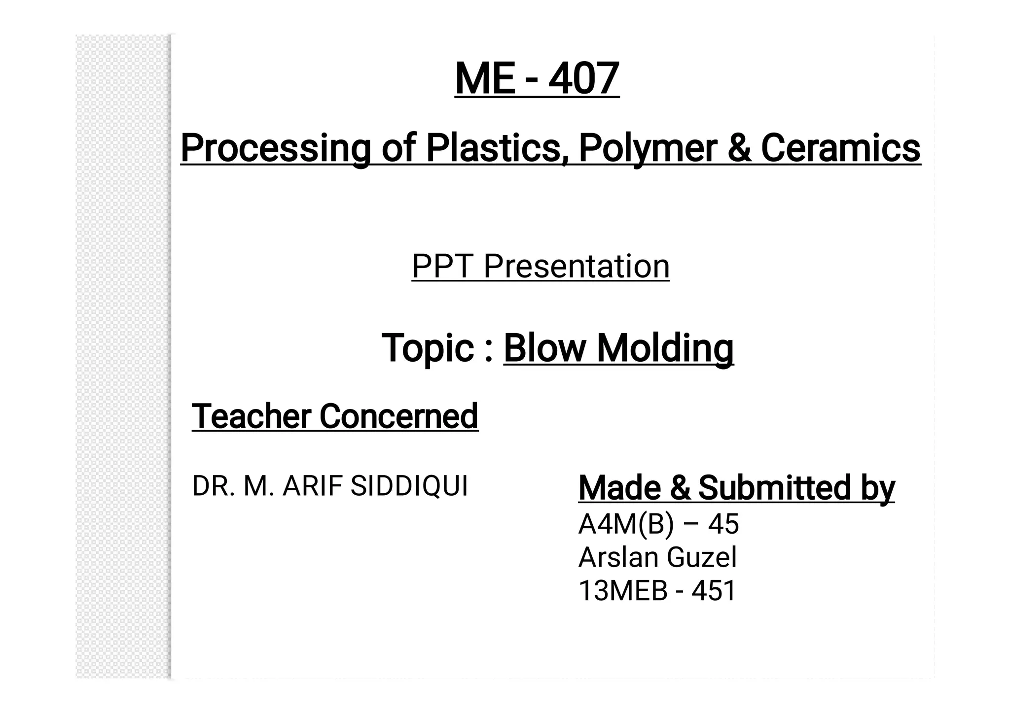 Blow Molding - Extrusion, Injection, Multilayer Blow Molding | PDF