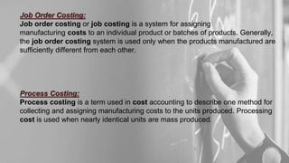 process costing | PPTX | Business Accounting & Finance | Business