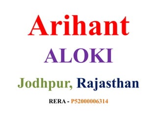 Arihant ALOKI Jodhpur Rajasthan - 9811022205 | PPT