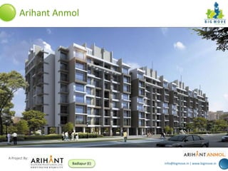 Arihant Anmol Badlapur | Arihant Anmol Project in Badlapur East Mumbai | PPT