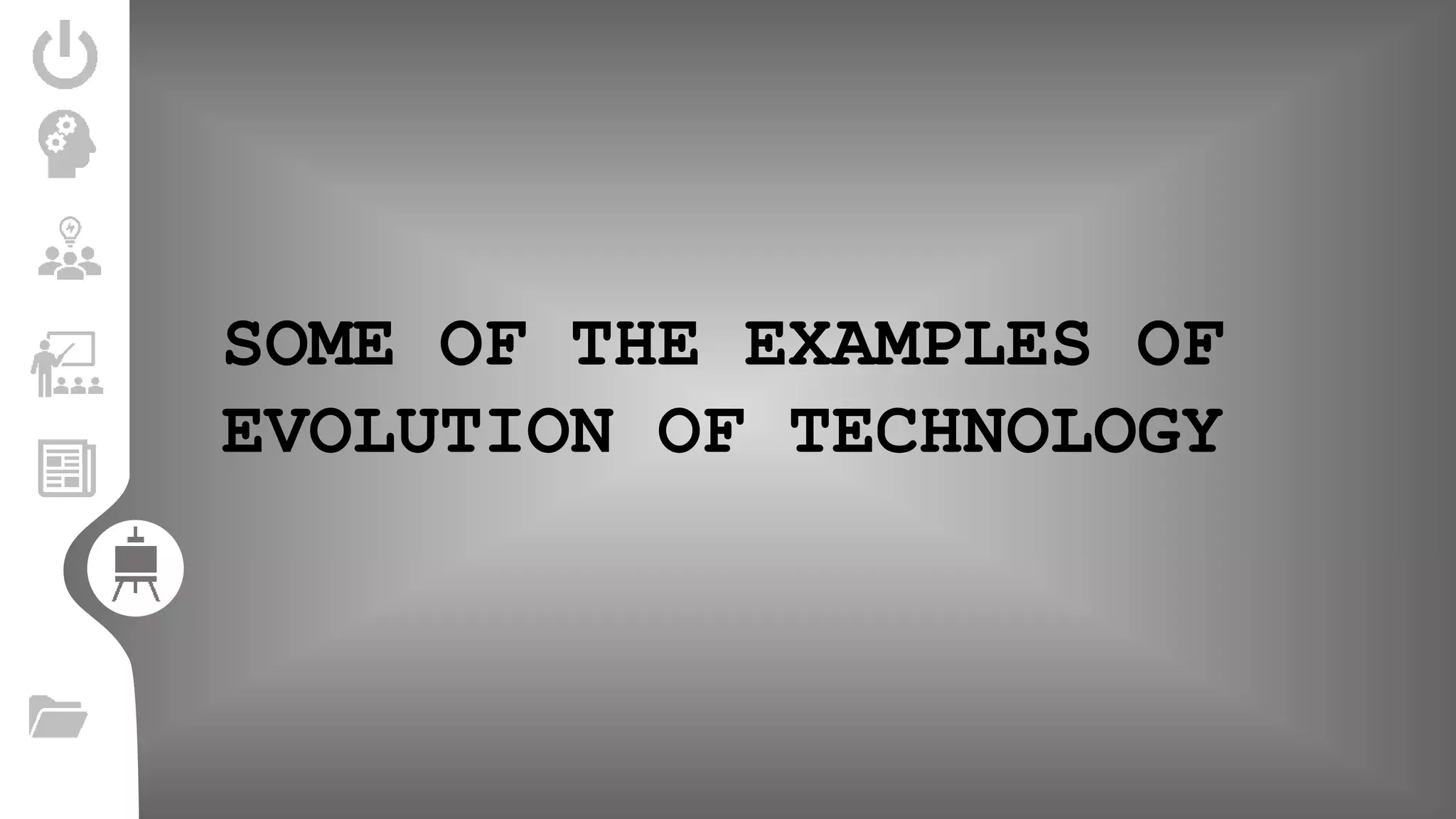 Evolution of technology presentation ppt | PPTX