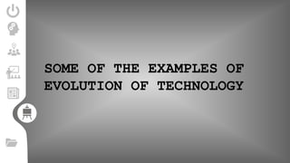Evolution of technology presentation ppt | PPTX
