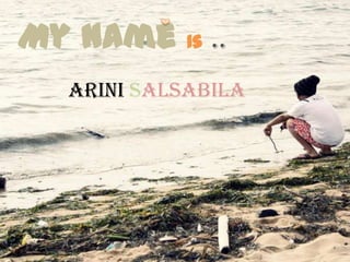 Arini salsabila | PPT