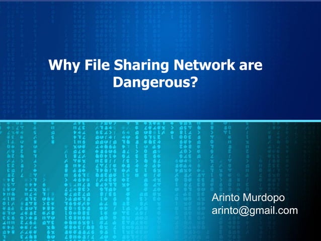 Why File Sharing is Dangerous?
