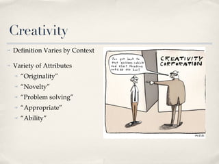 Definition and Measurement of Creativity | PPT