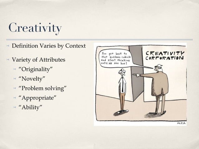 Definition and Measurement of Creativity | PPT | Business | Business ...