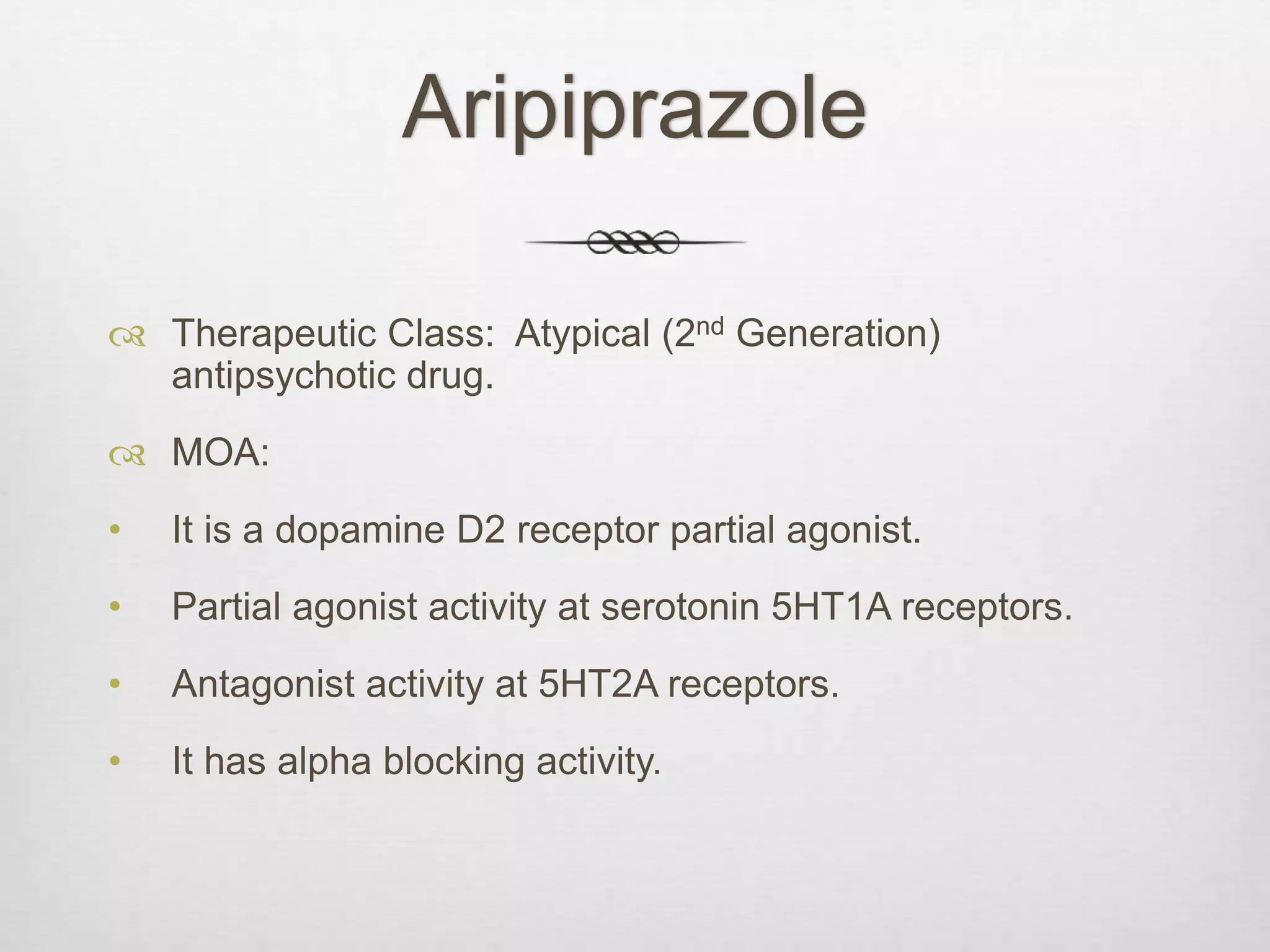 Drug Profile: Aripiprazole | PPTX