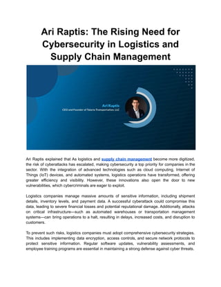 Ari Raptis_ The Rising Need for Cybersecurity in Logistics and Supply Chain Management.pdf