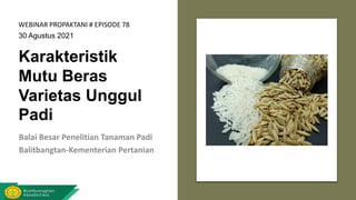 padi-Karakteristik mutu beras.pptx