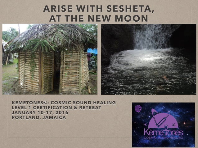 Arise with Sesheta, at the New Moon: KemeTones Level 1 Certification ...