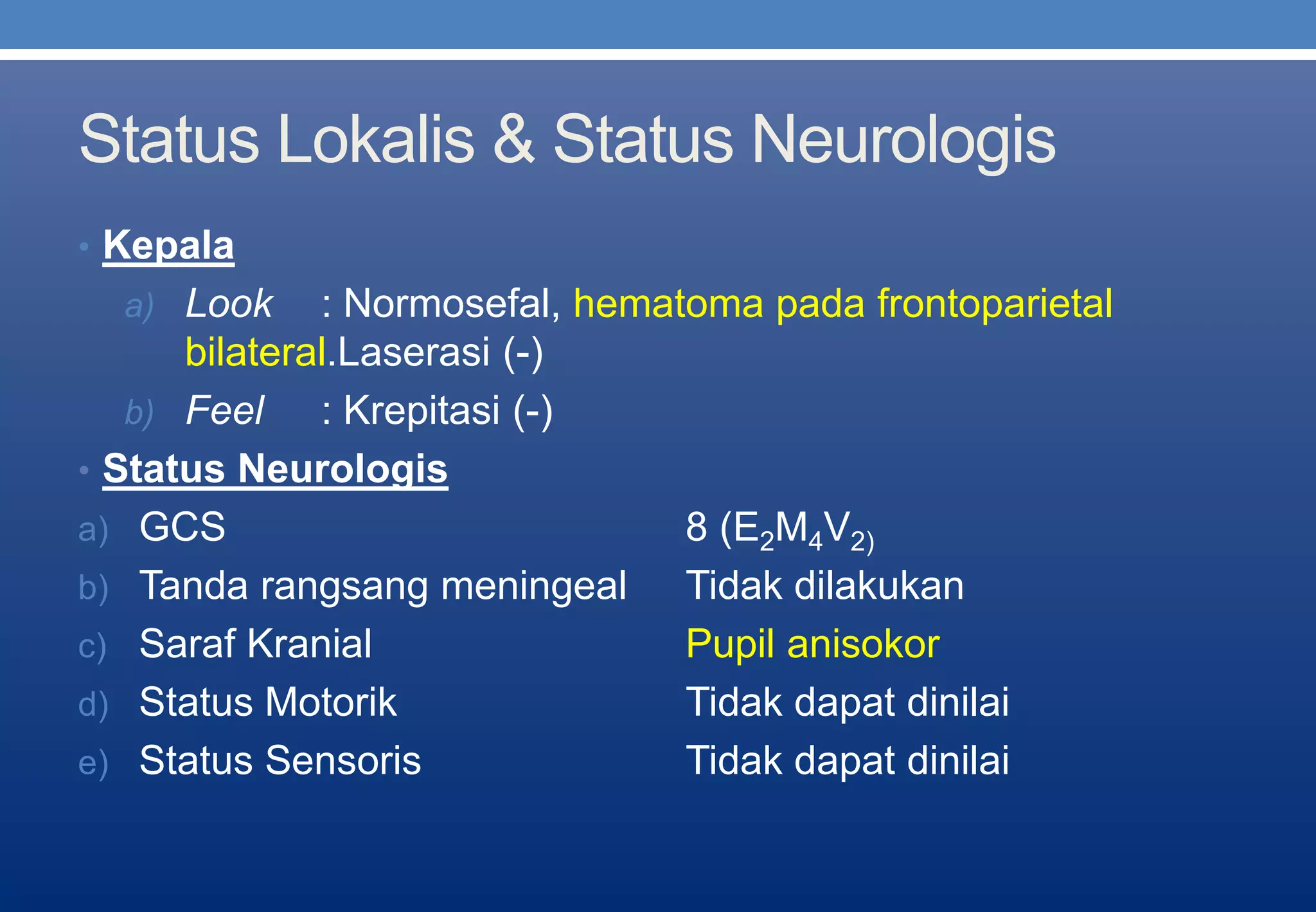 Trauma Kapitis / Cedera Kepala Berat | PPTX