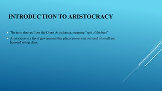 Aristocracy.pptx