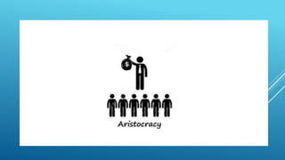 Aristocracy.pptx