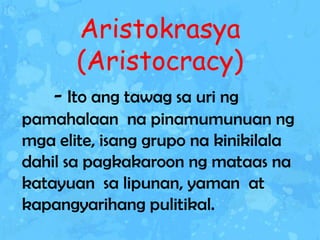Aristokrasya (Aristocracy) | PPTX