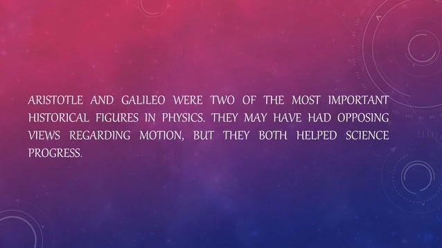 Aristotle vs. Galileo | PPTX | Physics | Science