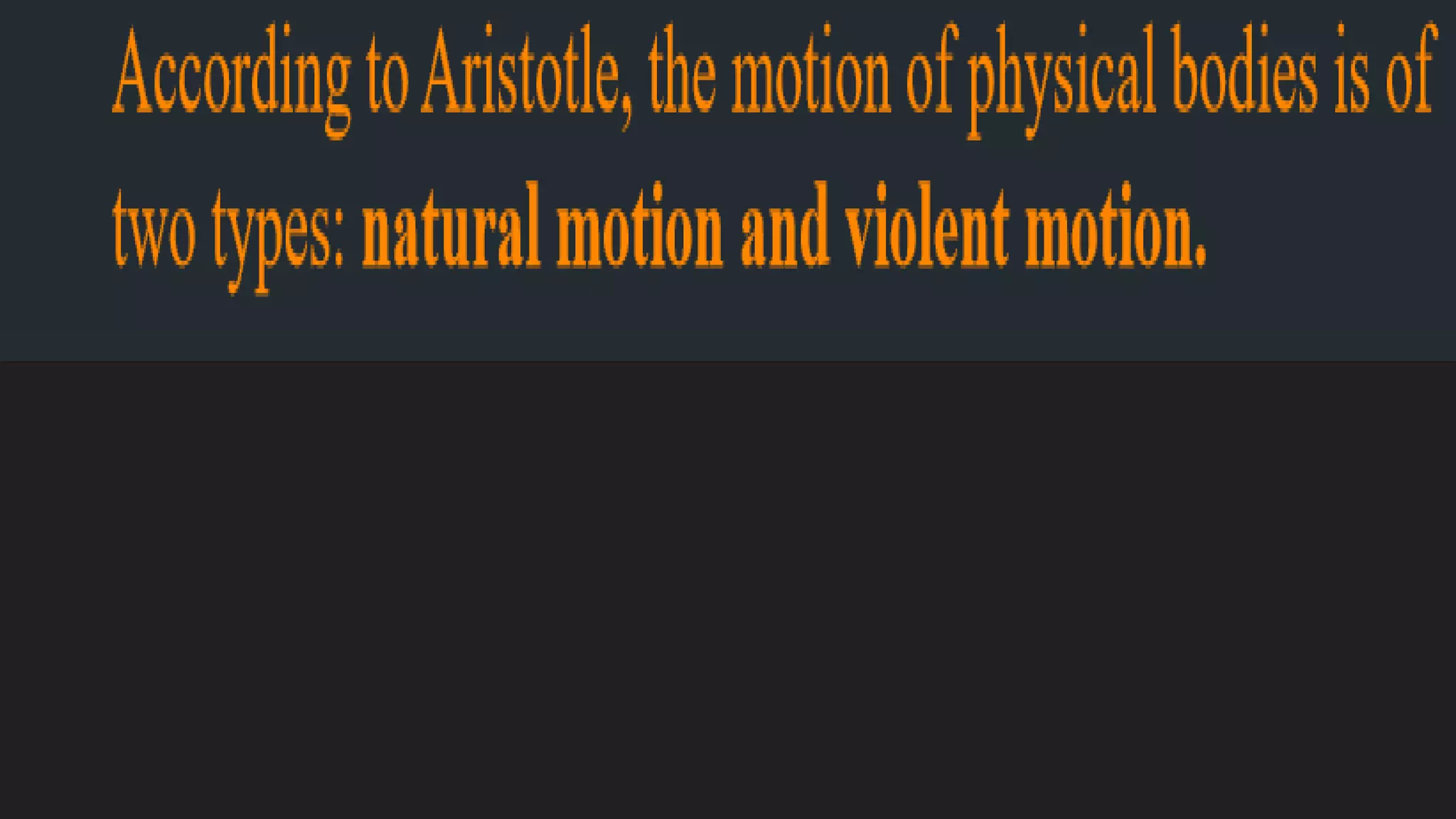 ARISTOTLE AND GALILEO’S CONCEPT OF MOTION.pptx