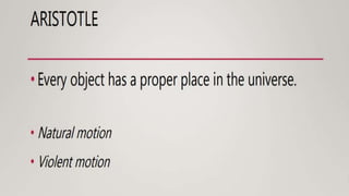 ARISTOTLE AND GALILEO’S CONCEPT OF MOTION.pptx