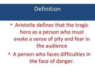 Aristotle concept of ideal tragic hero | PPT
