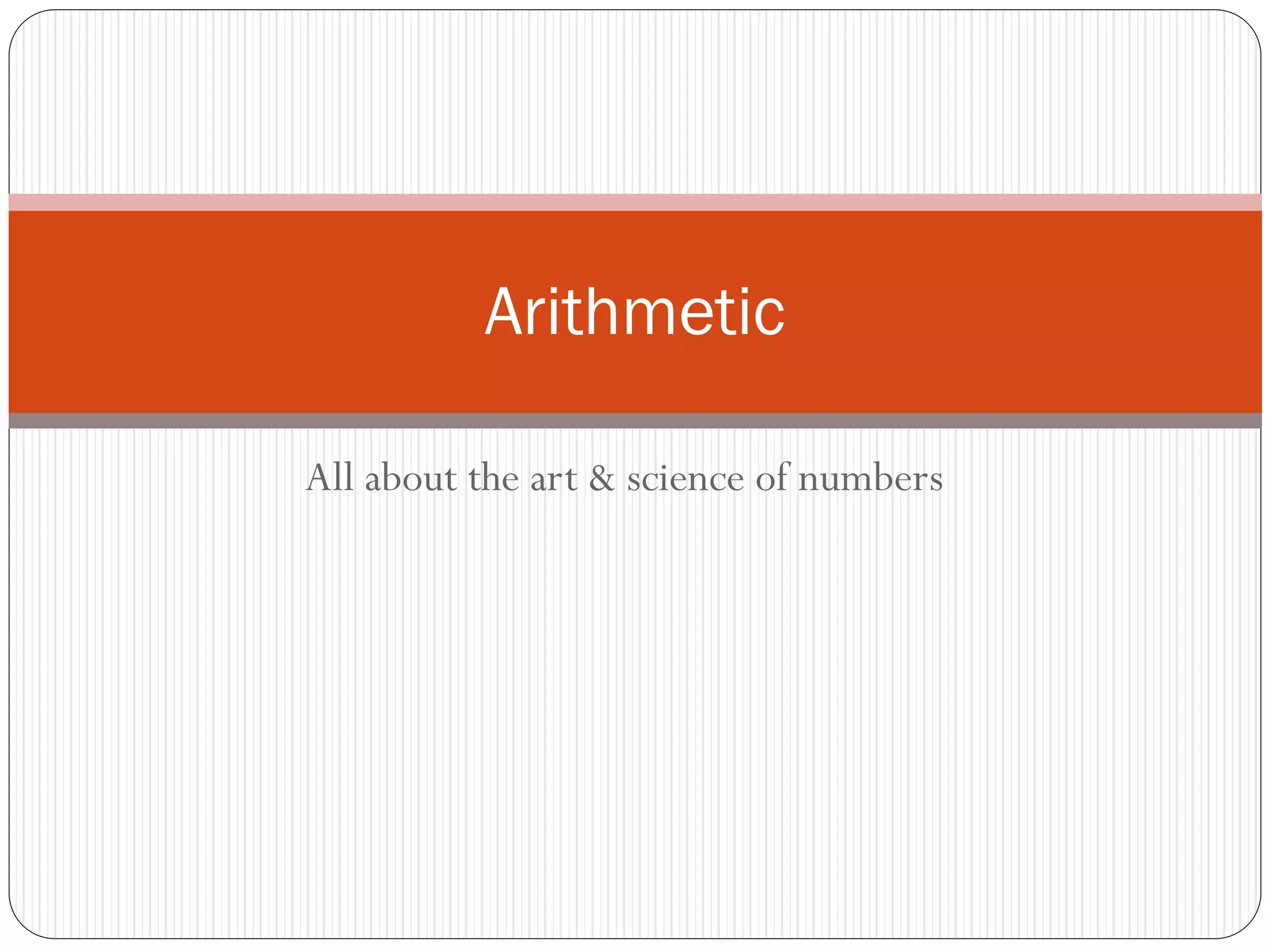 Arithmetic Pptx Computing Technology And Computing