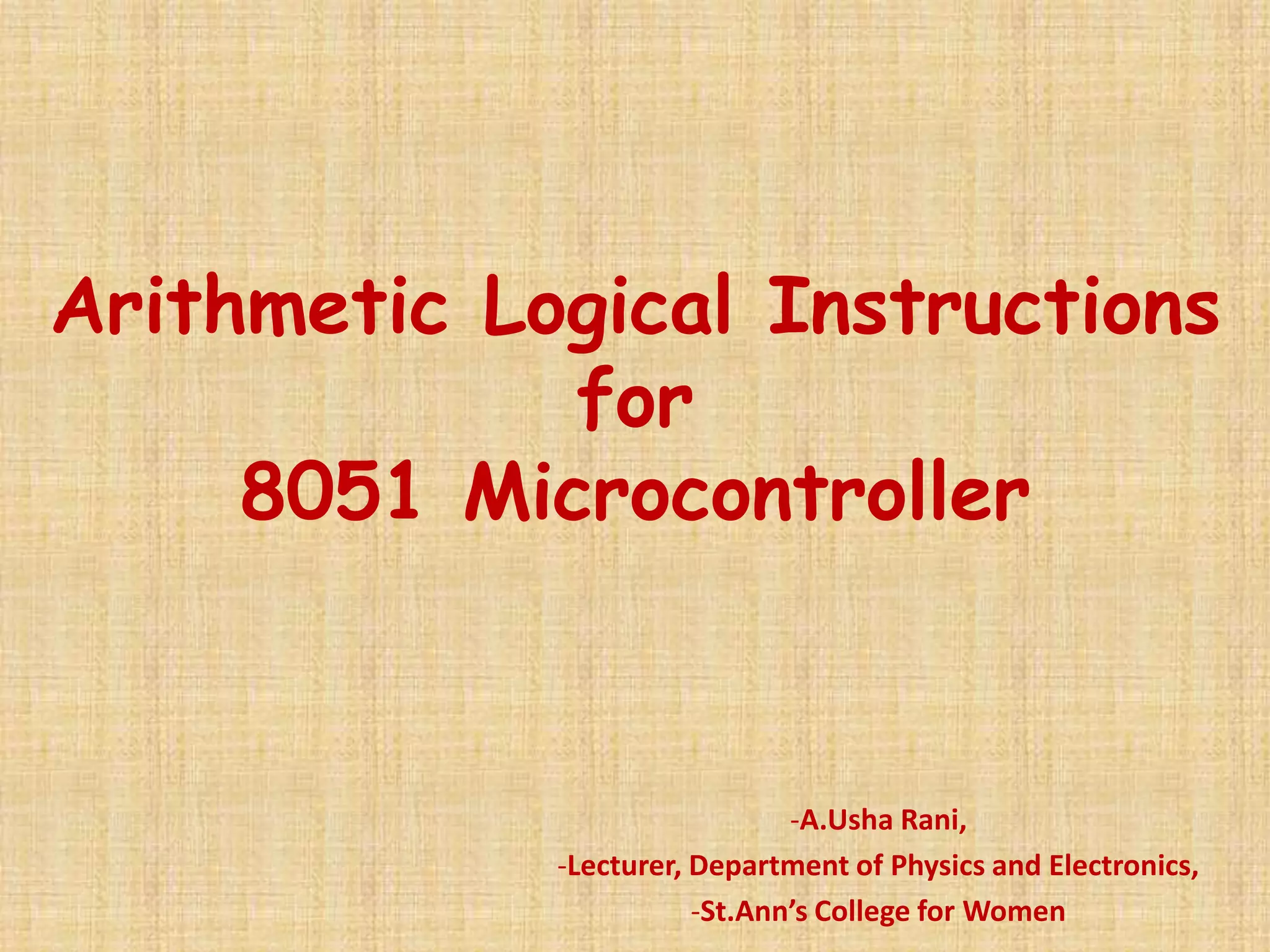 Arithmetic and logical instructions 8051 microcontroller | PPTX