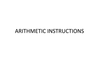 arithmetic instructions.pptx | Computing | Technology & Computing