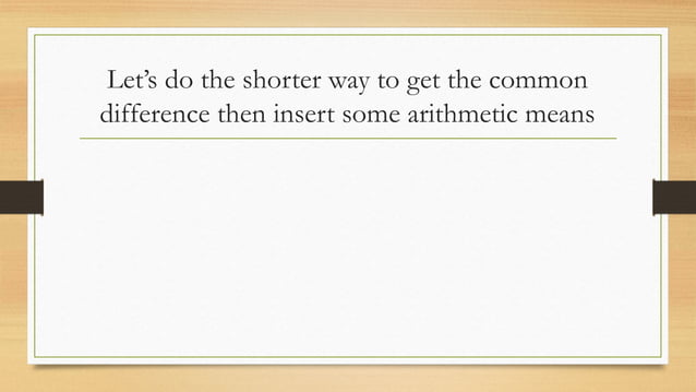 arithmetic means.pptx, common ratio and sequence | PPTX