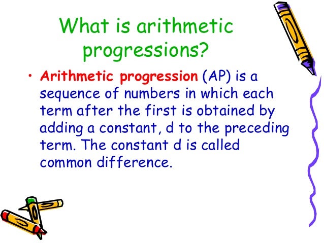 Arithmetic Progressions Arithmetic Progressions