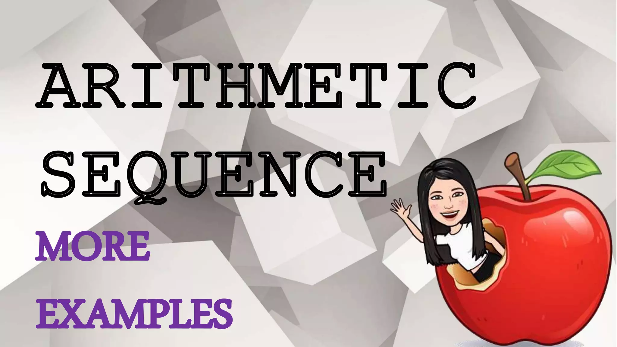 Week 2: Arithmetic sequence (More examples) | PPT