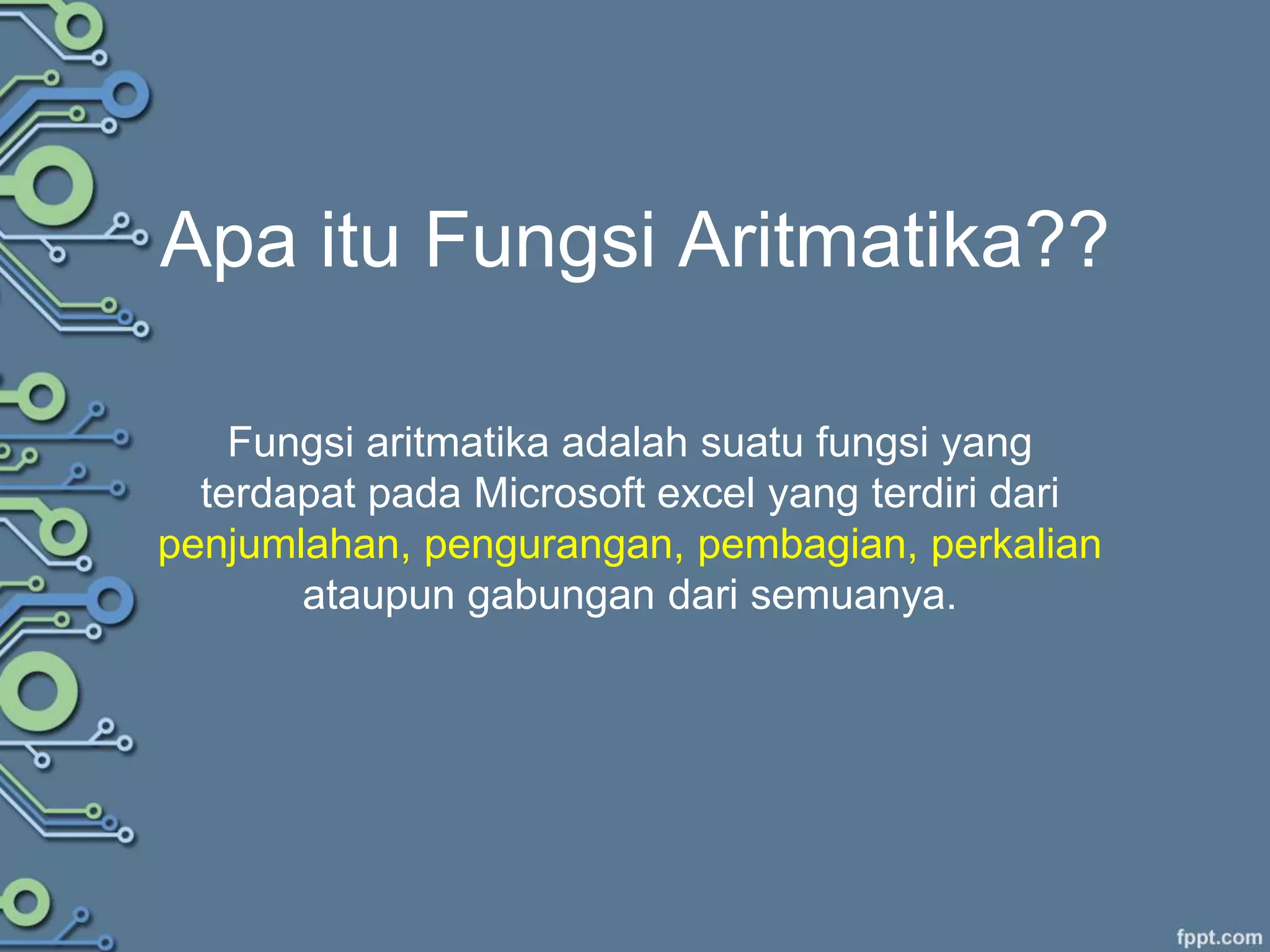 Aritmatika dan statistika ms. excel | PPTX