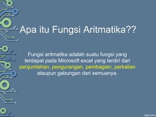 Aritmatika dan statistika ms. excel | PPTX