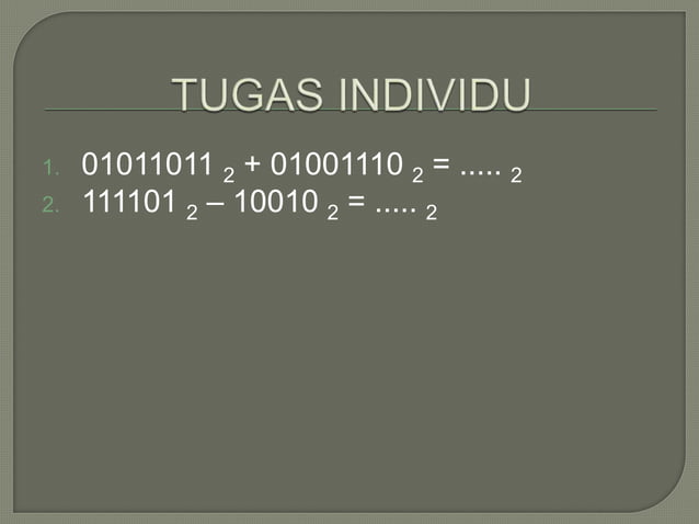 Aritmatika penjumlahan dan pengurangan bilangan biner presentasi | PPTX