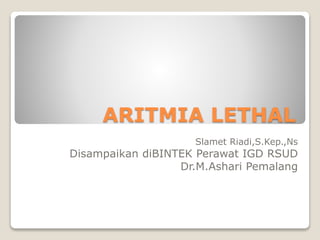 ARITMIA LETHAL.pptx