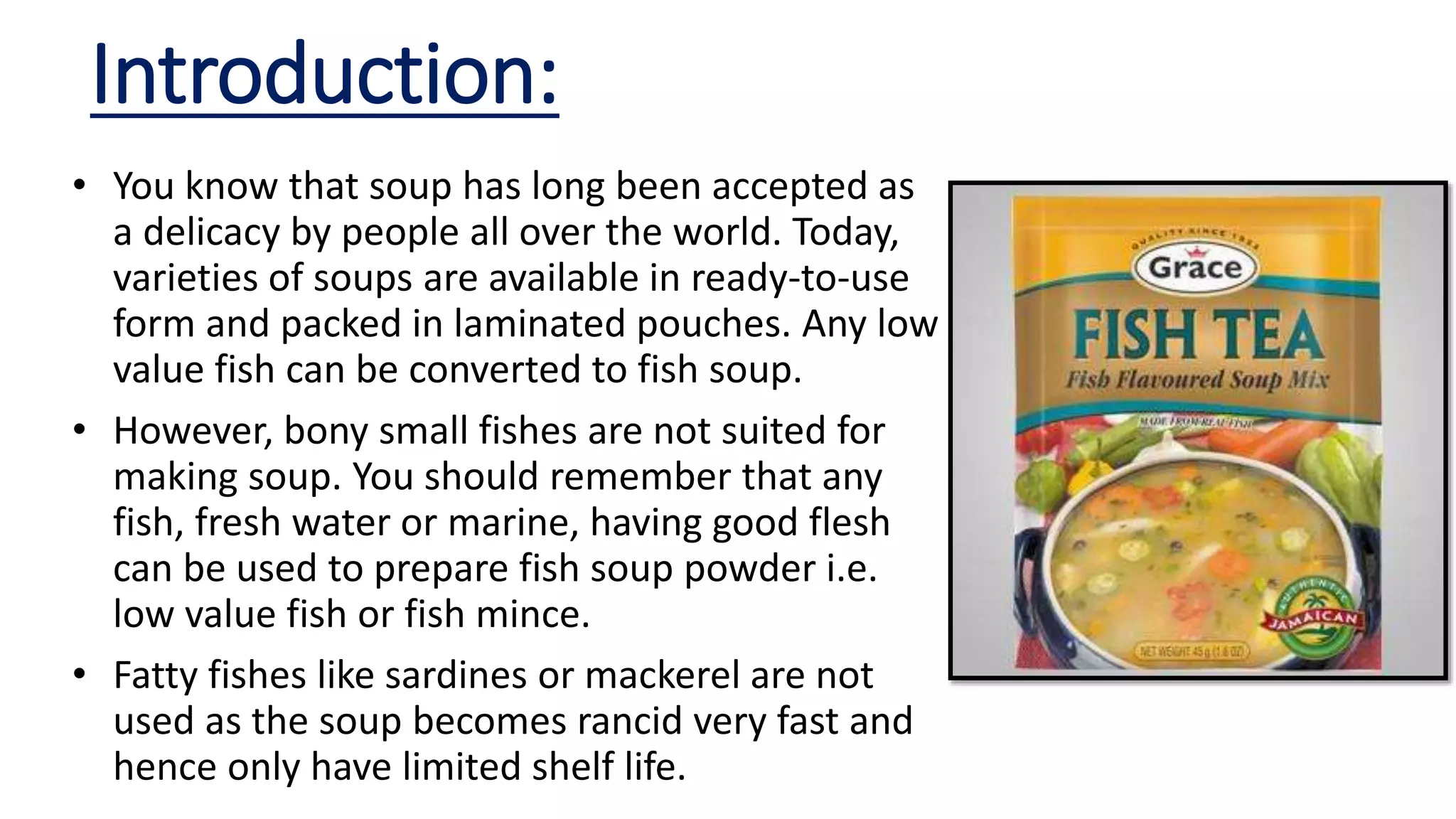 Preparation of Fish soup powder | PPTX