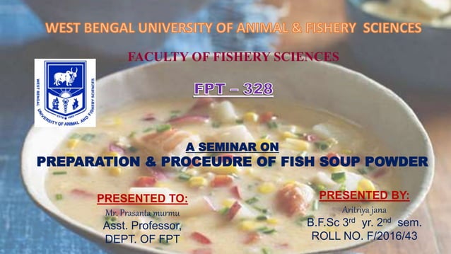 Preparation of Fish soup powder | PPTX | Food & Drink