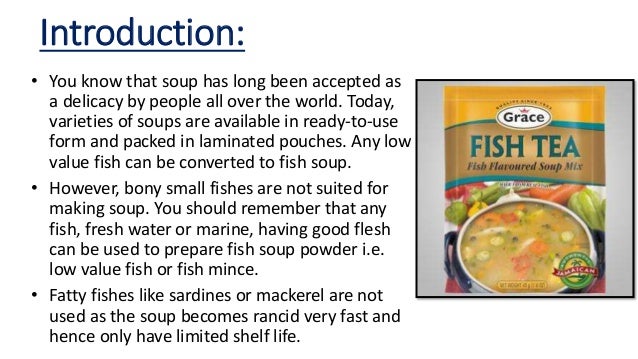 Preparation of Fish soup powder