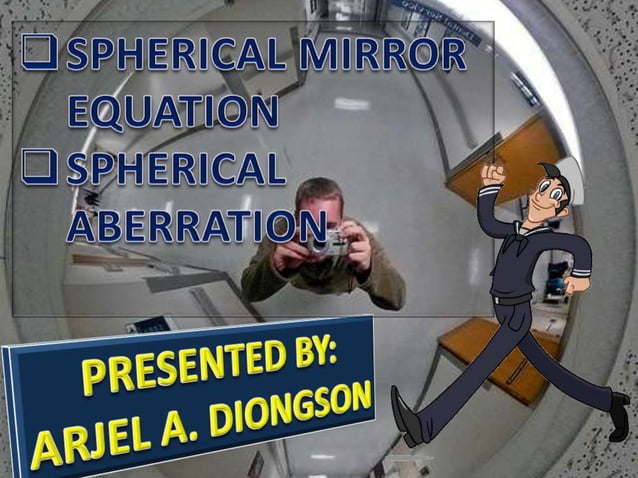 spherical mirror equation | PPTX | Physics | Science
