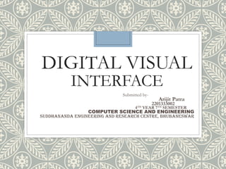 digital visual interface.pptx anfdanfewaq | PPT
