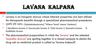 Arka lavana, Narikela lavana ,Triphala masi.pptx
