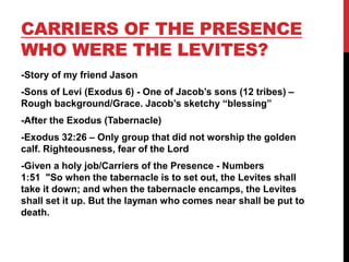 Arkbearers - Carrying God's Presence - Sermon - Numbers 1:21 | PPT
