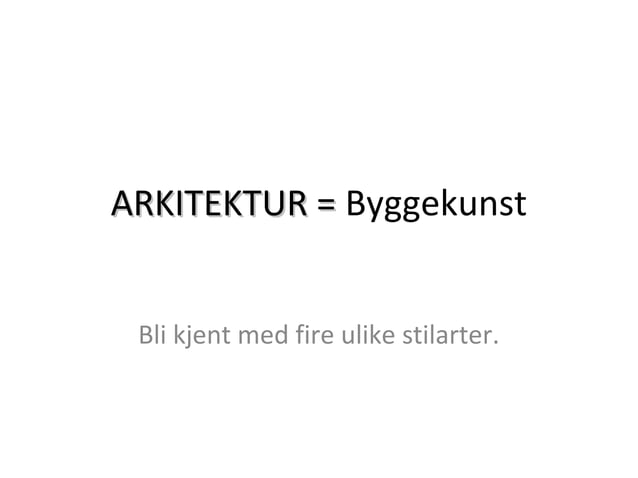 Arkitektur | PPT